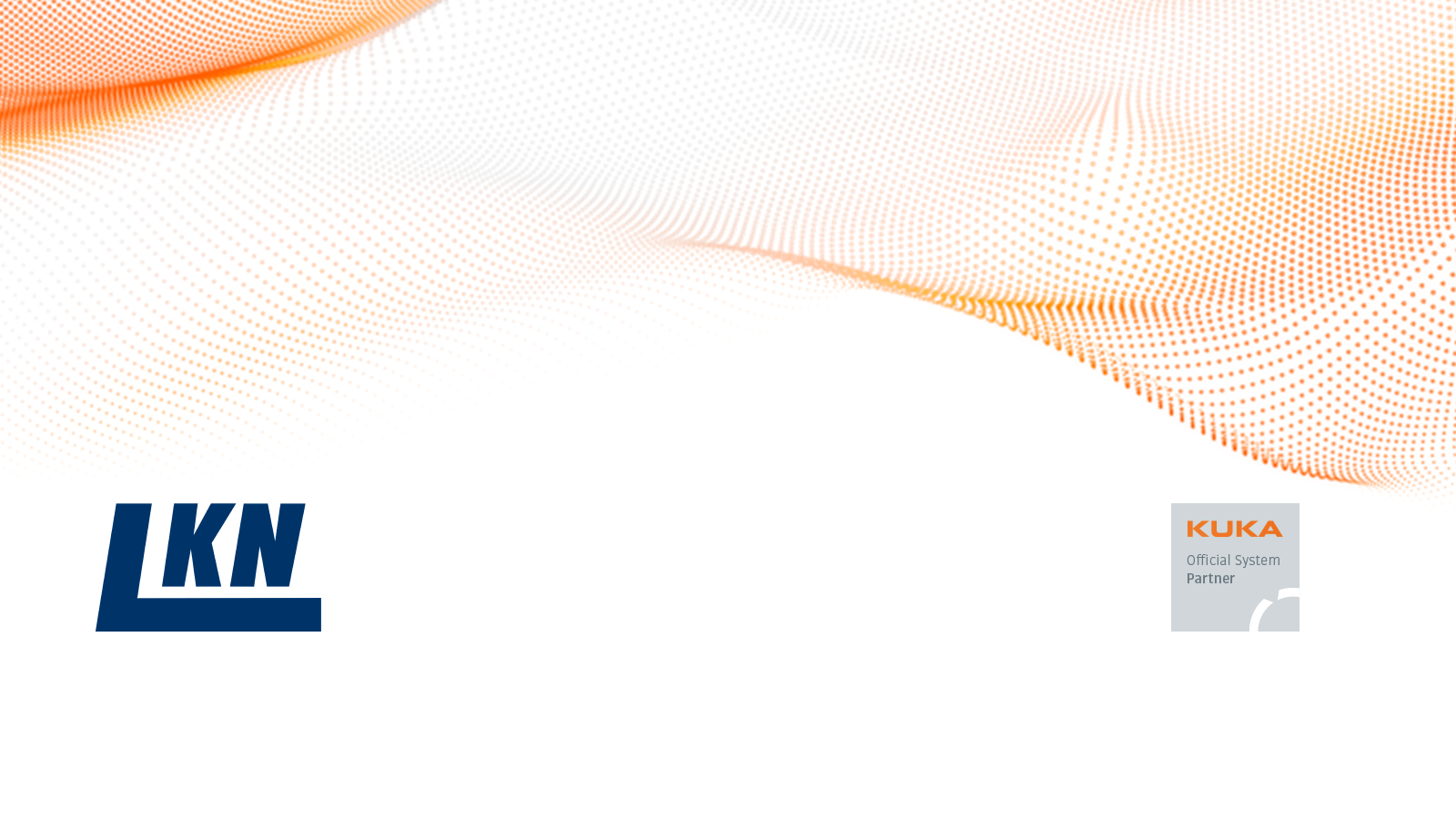 LKN new System Partner to KUKA Nordic AB | KUKA